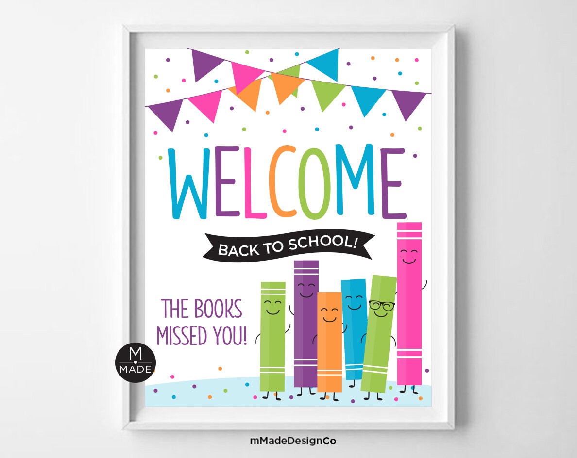 Welcome Back to School Sign, the Books Missed You, Bulletin Board Decor ...