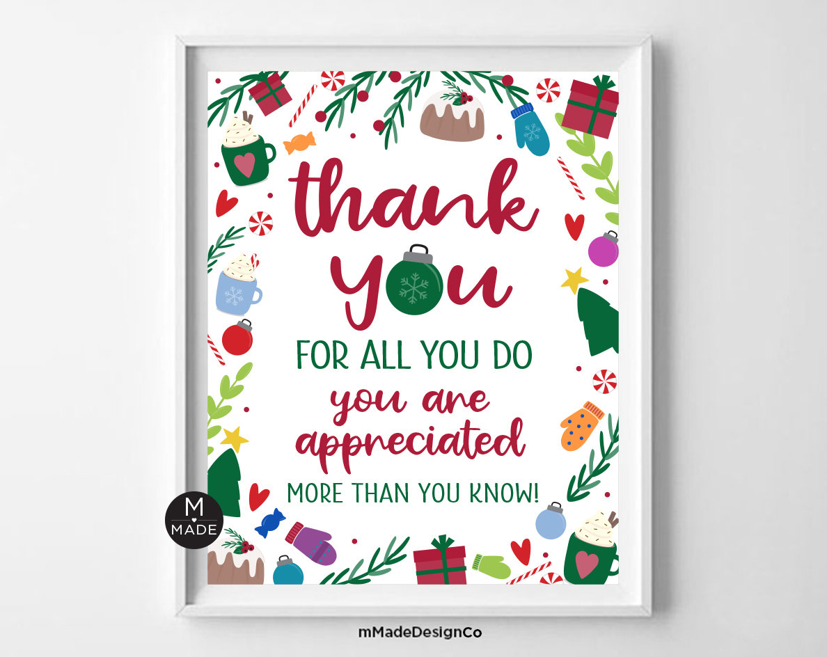 Holiday Appreciation Sign Thank You for All You Do Christmas Treats ...