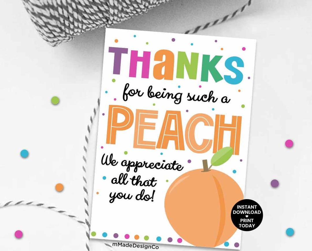 Peach Appreciation Tags Thanks for Being A Peach Employee Appreciation ...