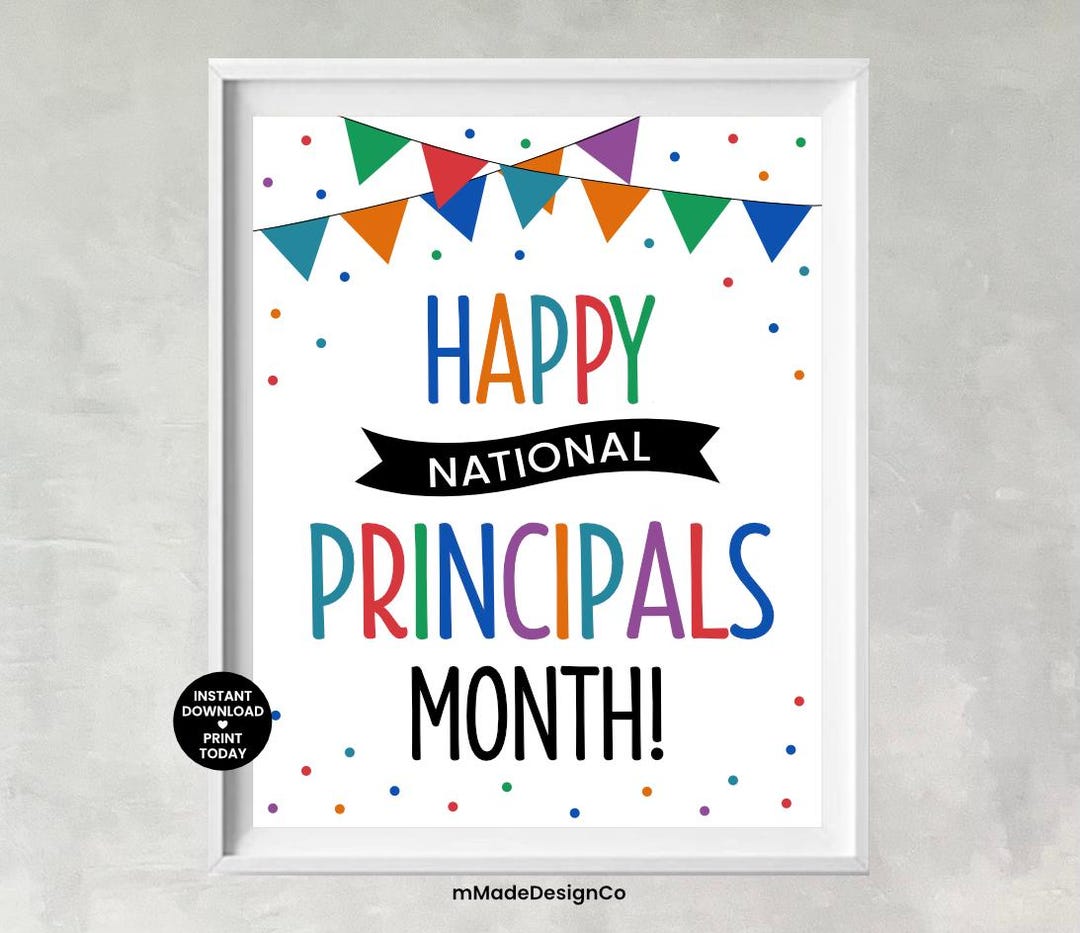 Happy National Principals Month Sign Printable Principals Decor Wall ...