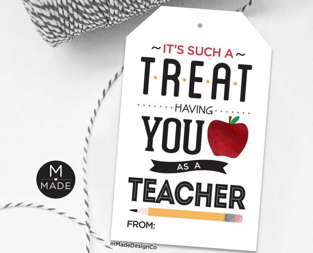 It's Such A Treat Having You as A Teacher Tags, Teacher Appreciation ...