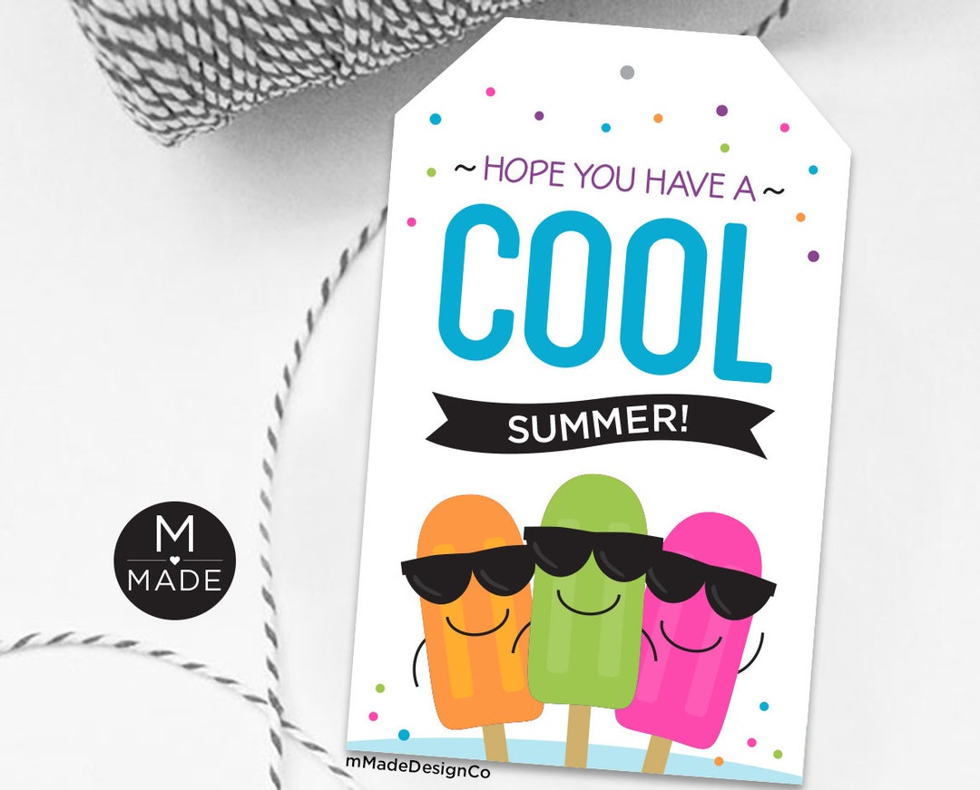 Hope You Have A Cool Summer, End of Year Gift Tags, Summer Vacation ...