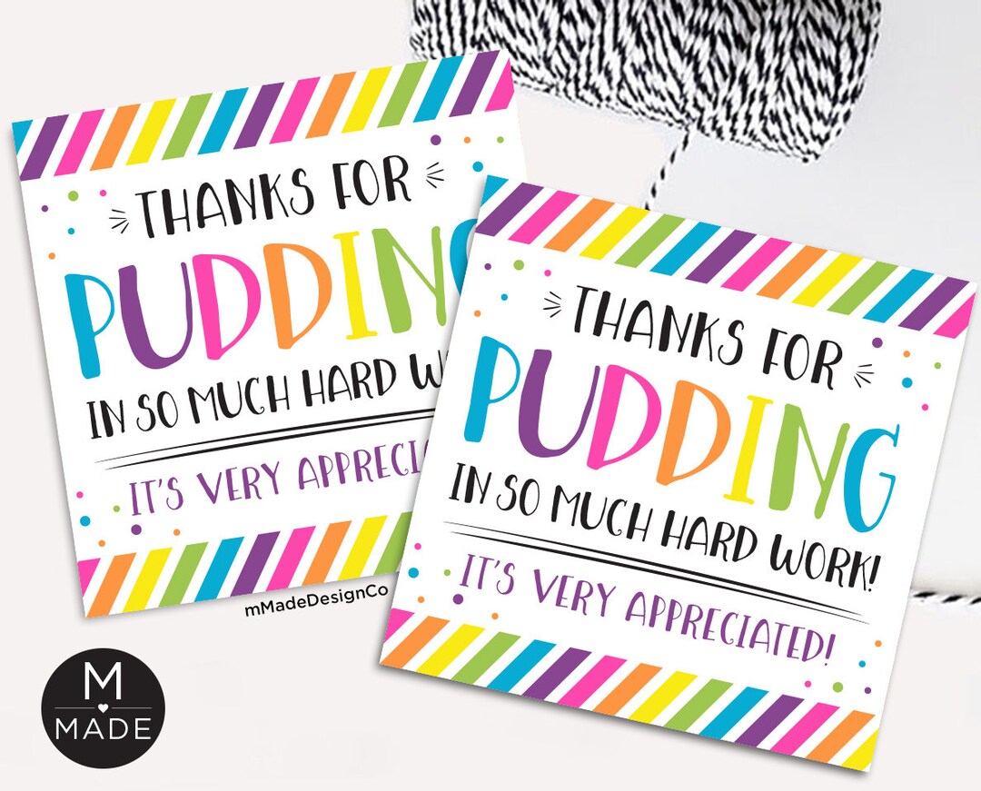 Thanks for Pudding in so Much Hard Work Staff Gift Tags Employee ...
