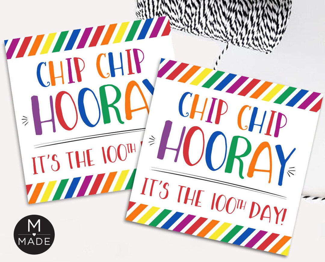 Chip Chip Hooray It's the 100th Day Tags 100 Days of School Tags Potato ...