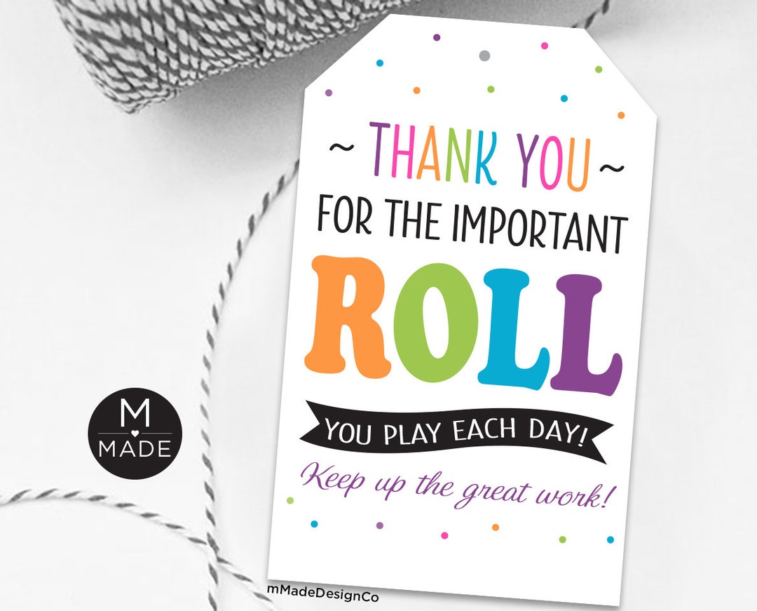 Thank You for the Important Roll You Play Thank You Tags Employee ...
