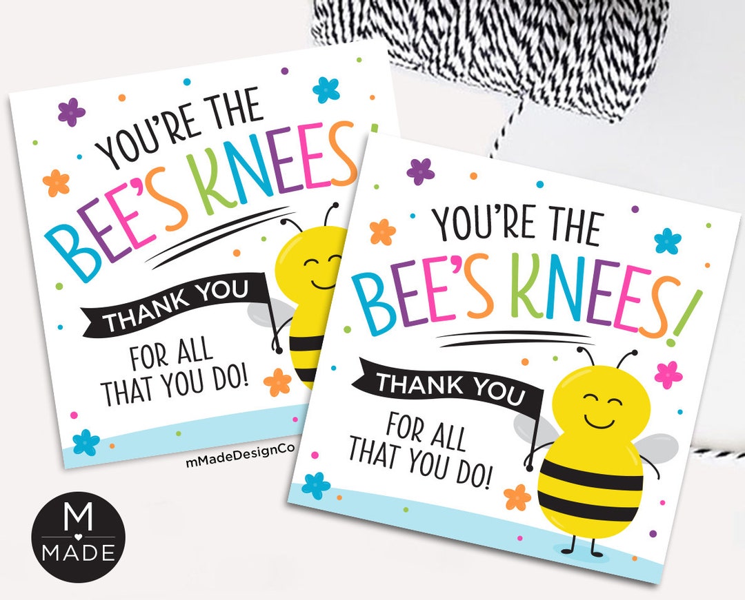 You're the Bee's Knees Thank You for All That You Do Employee ...