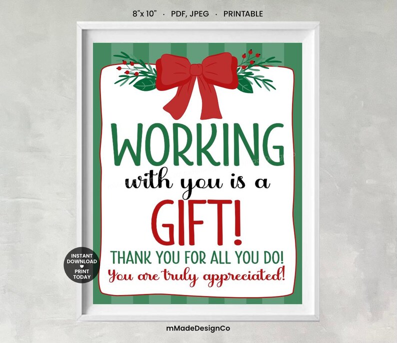 Holiday Appreciation Sign Working With You is A Gift Employee ...