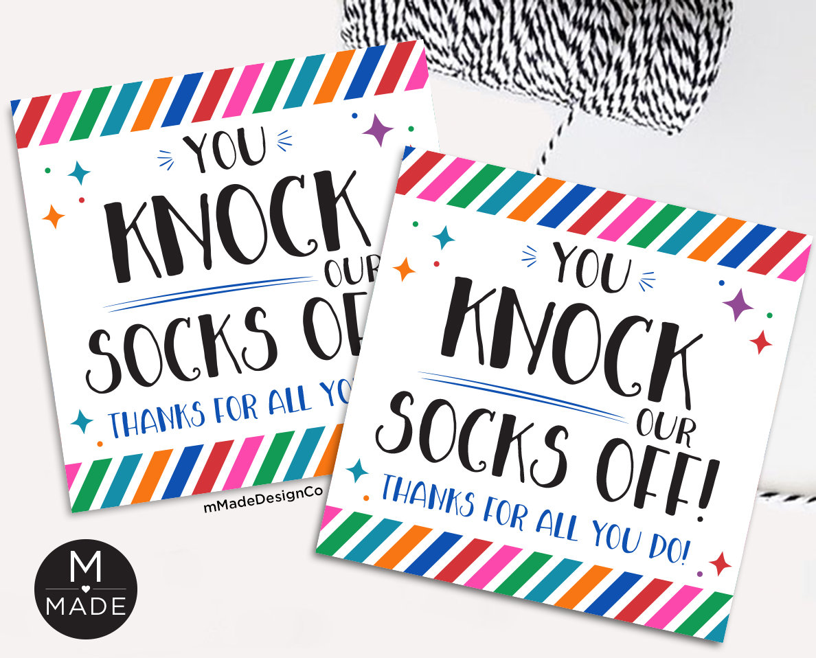You Knock Our Socks off Employee Appreciation Socks Gift Tag Team ...