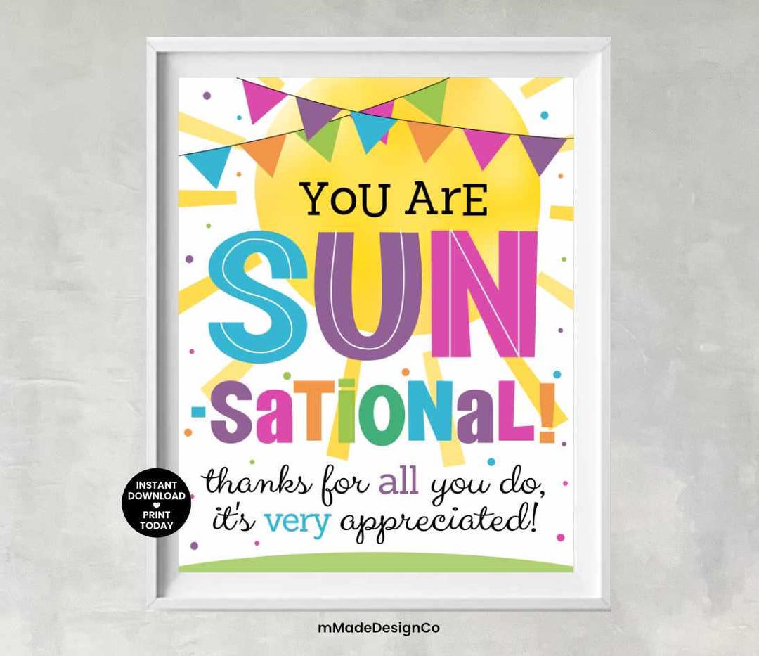 You Are Sunsational Sign Employee Appreciation Staff Thank You Sun ...