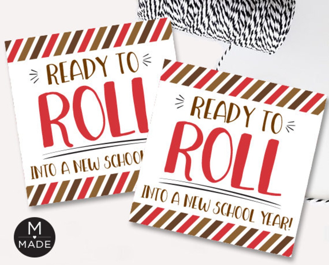 Ready to Roll Into A New School Year Gift Tags First Day Meet the ...