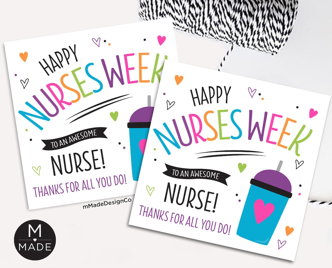 Happy Nurses Week Gift Tags Nurse Appreciation Week Latte Coffee Tea ...