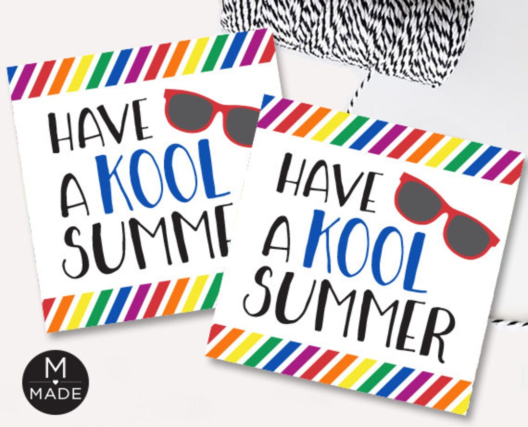 Have A Kool Summer Tags Classroom End of School Year Gift Tags ...