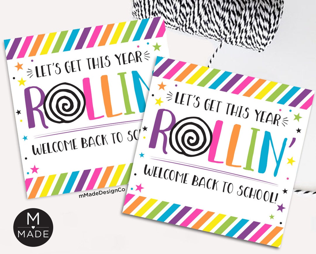 Let's Get This Year Rollin' Tags Welcome Back to School Rolls Buns ...