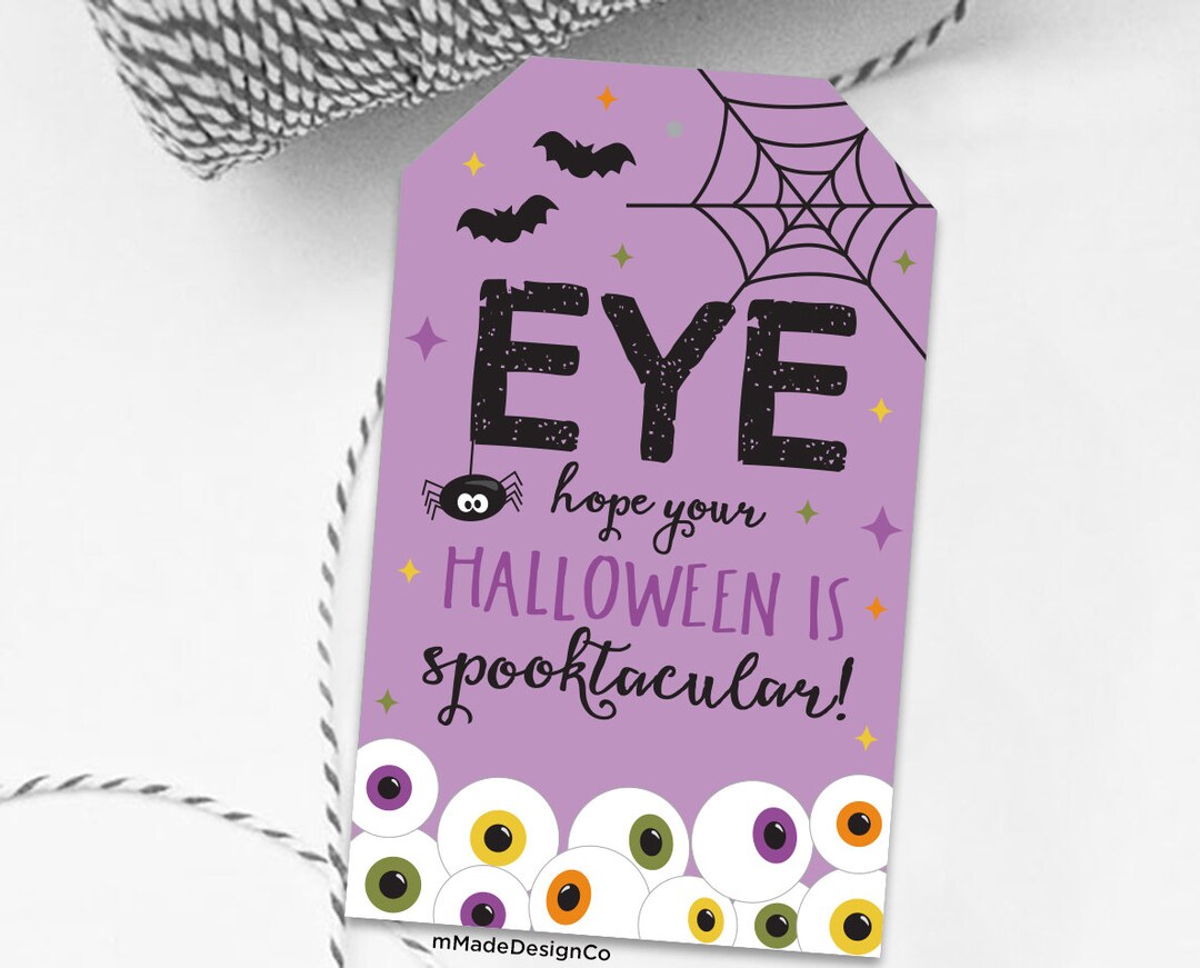 Eye Hope Your Halloween is Spooktacular Tags Chocolate Gummies Fidget ...