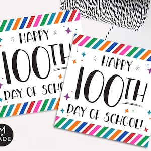 Happy 100th Day of School Tags 100 Days of School Favor Tags Gift Tags ...