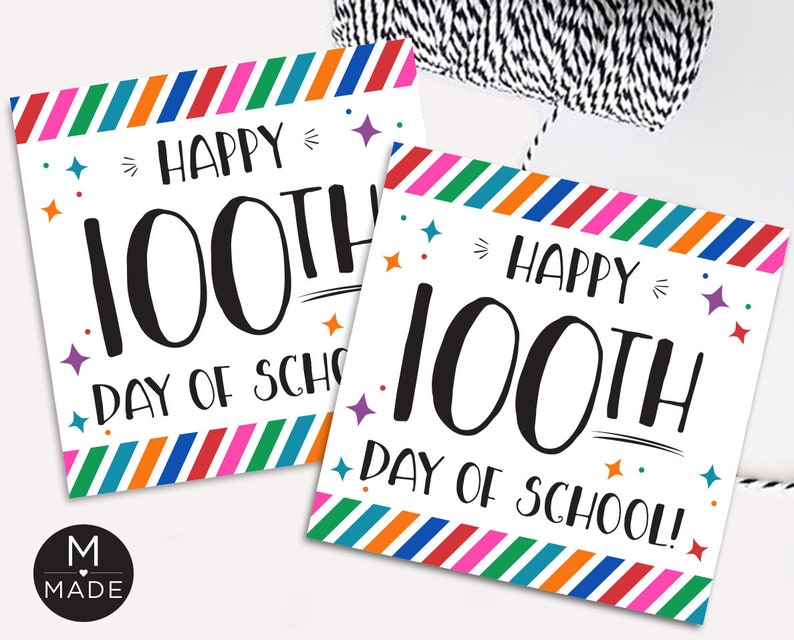 Happy 100th Day of School Tags 100 Days of School Favor Tags Gift Tags ...