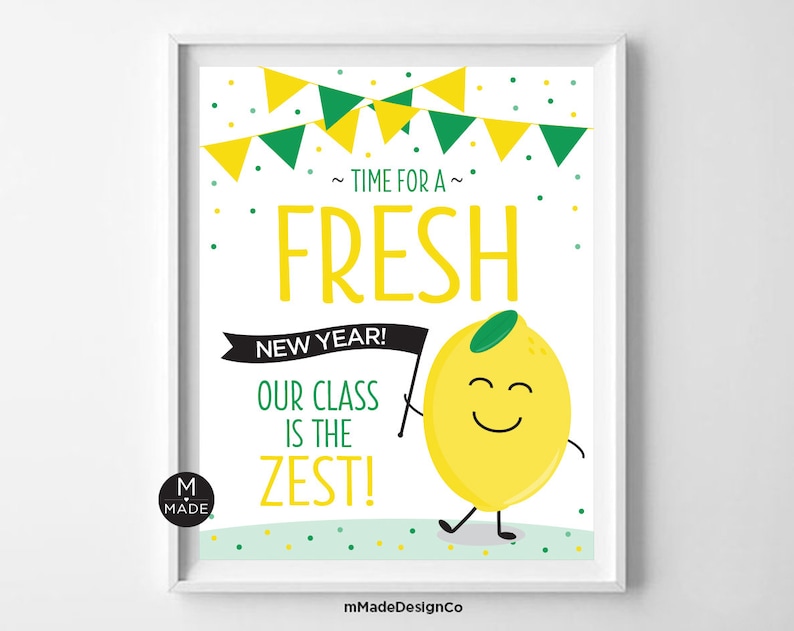 Time for A Fresh New Year, Our Class is the Zest, Lemon Back to School ...