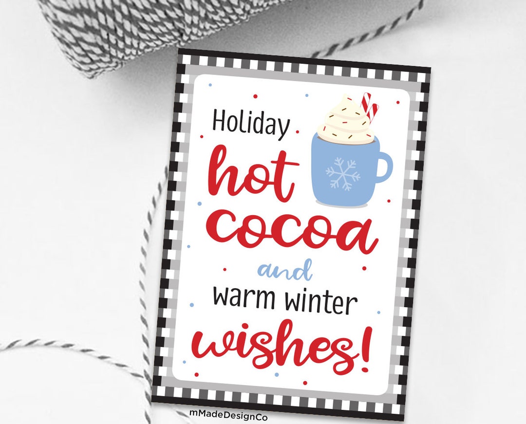 Cocoa Holiday Gift Tag Printable Holiday Hot Cocoa and Warm Winter ...