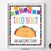 Taco 'bout an Awesome Team Sign Employee Appreciation Cinco De Mayo ...