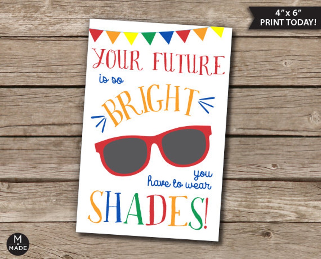 Your Future's so Bright You Have to Wear Shades Cards Graduation Gifts ...