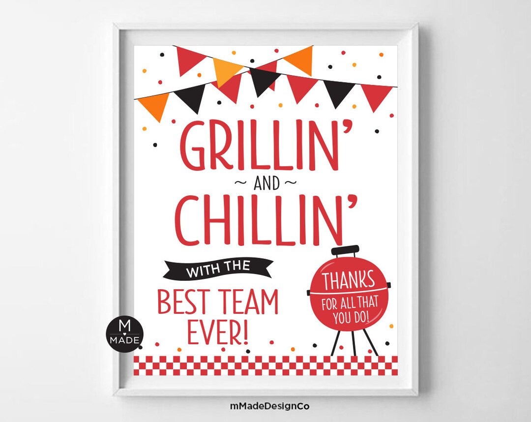 Grillin' and Chillin' Employee Thank You Sign Best Team Company BBQ ...