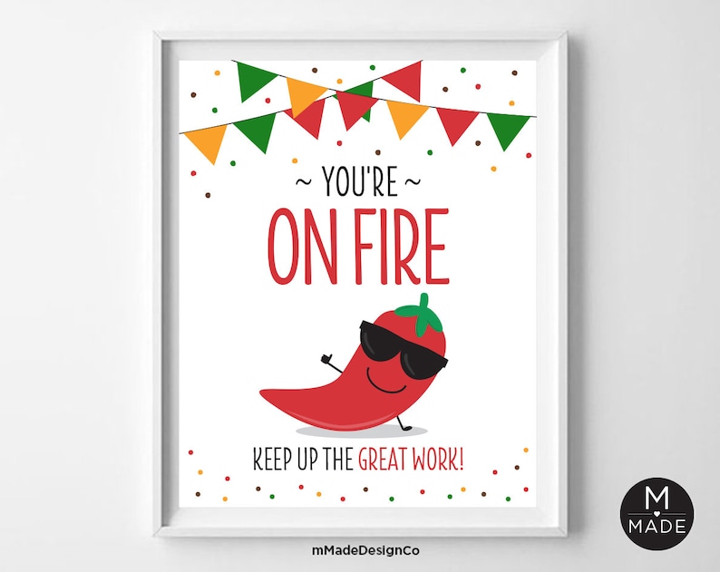 Employee Appreciation Sign You're on Fire Motivational Poster Keep up ...
