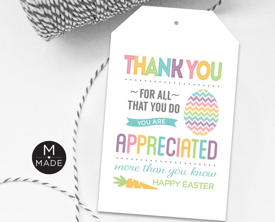 Thank You for All That You Do Easter Appreciation Tags Staff Office ...