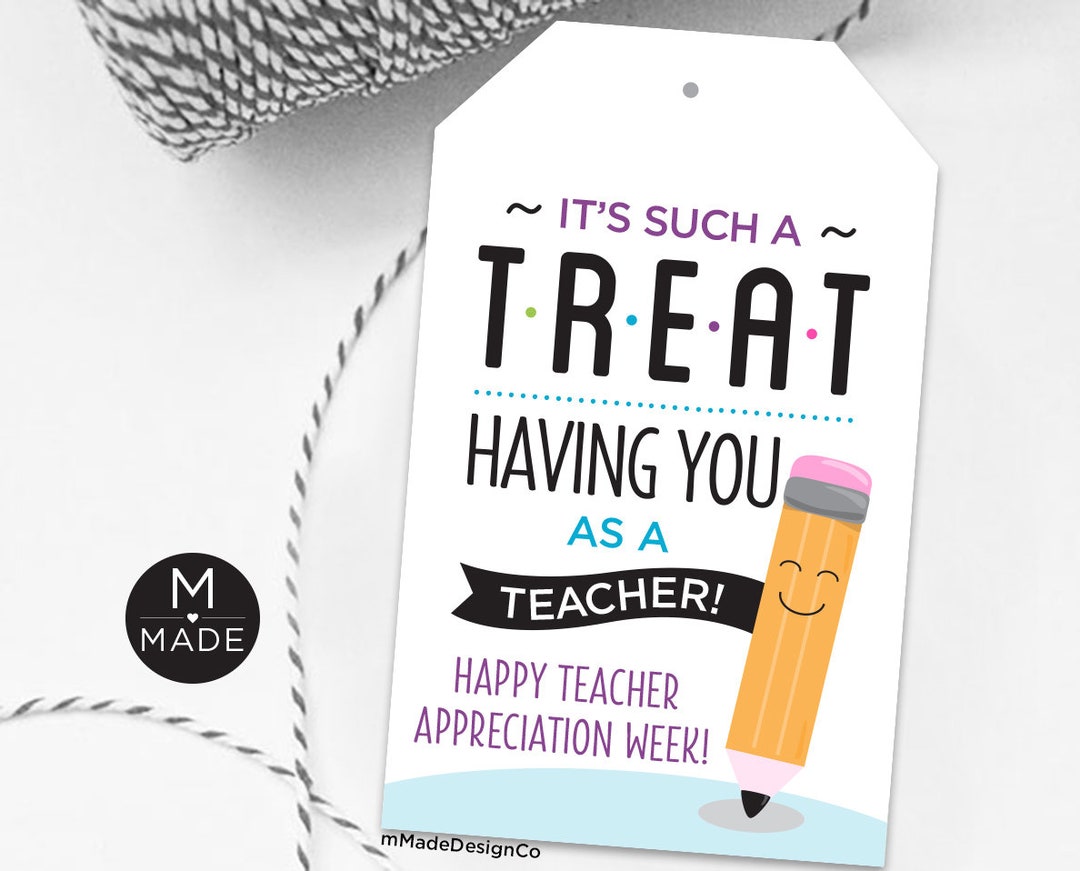 It's Such A Treat Having You as A Teacher Tags, Teacher Appreciation ...