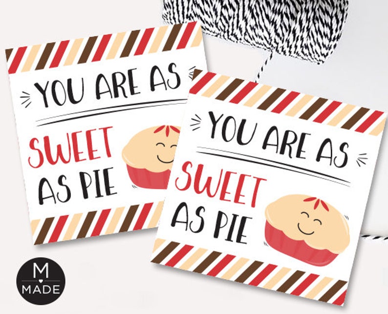 You Are As Sweet As Pie Favor Tags Printable Gift Tag Nurse | Etsy