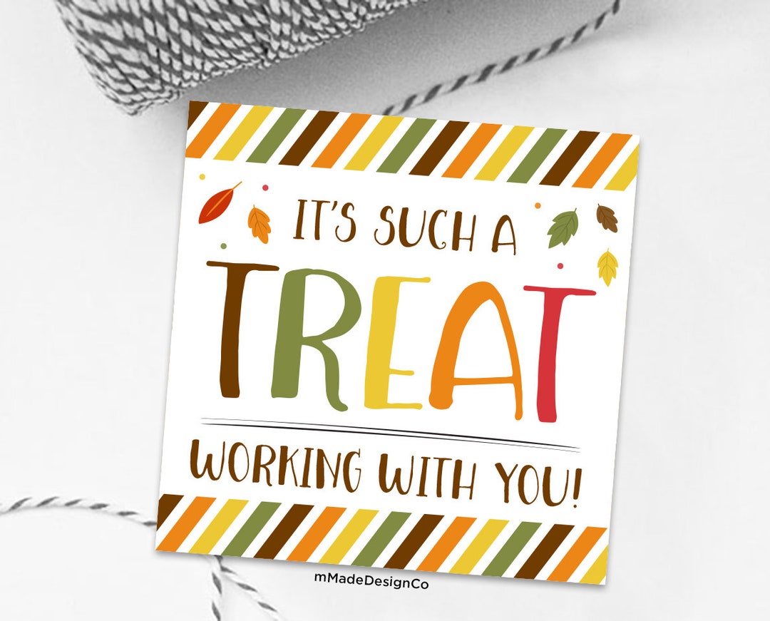 Such A Treat Working With You Tags Fall Autumn Thanksgiving Gift Tags ...