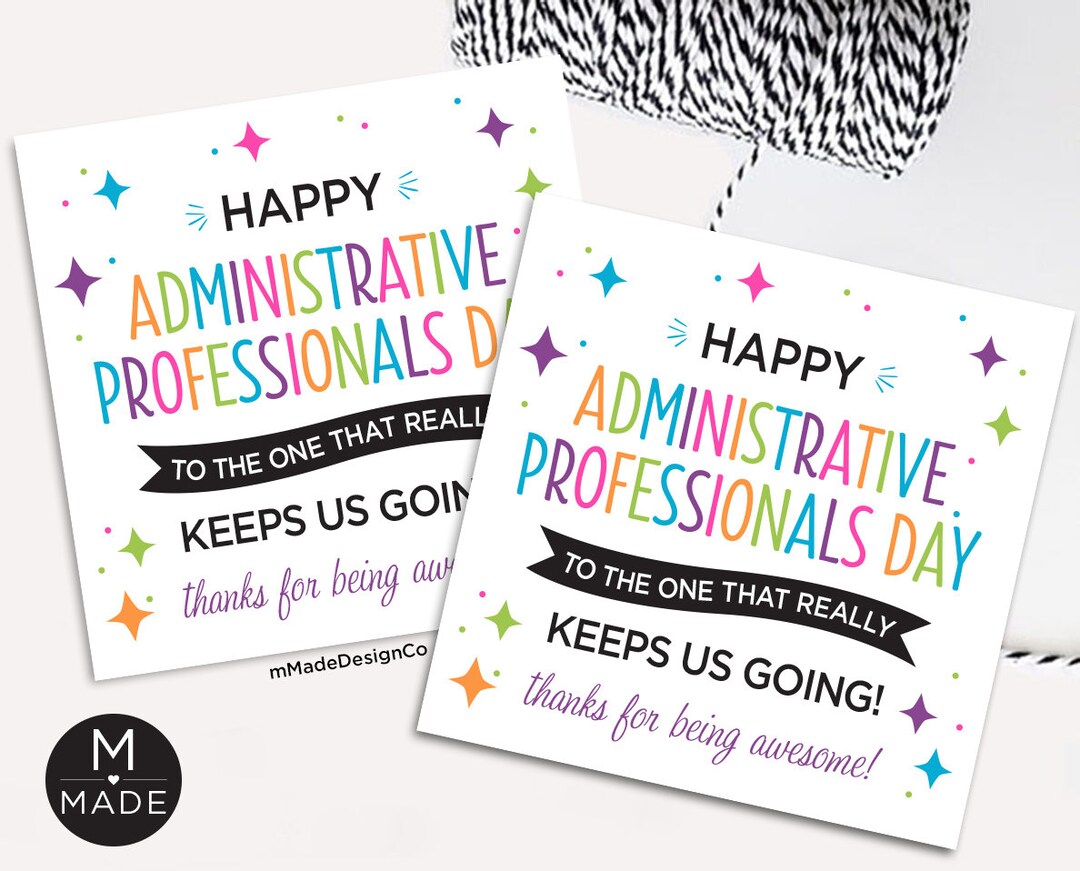 Administrative Professionals Day Tags, to the One That Really Keeps Us ...