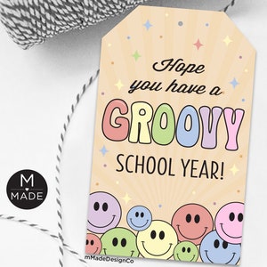 Groovy Tags for Back to School Hope You Have A Groovy School Year Retro ...