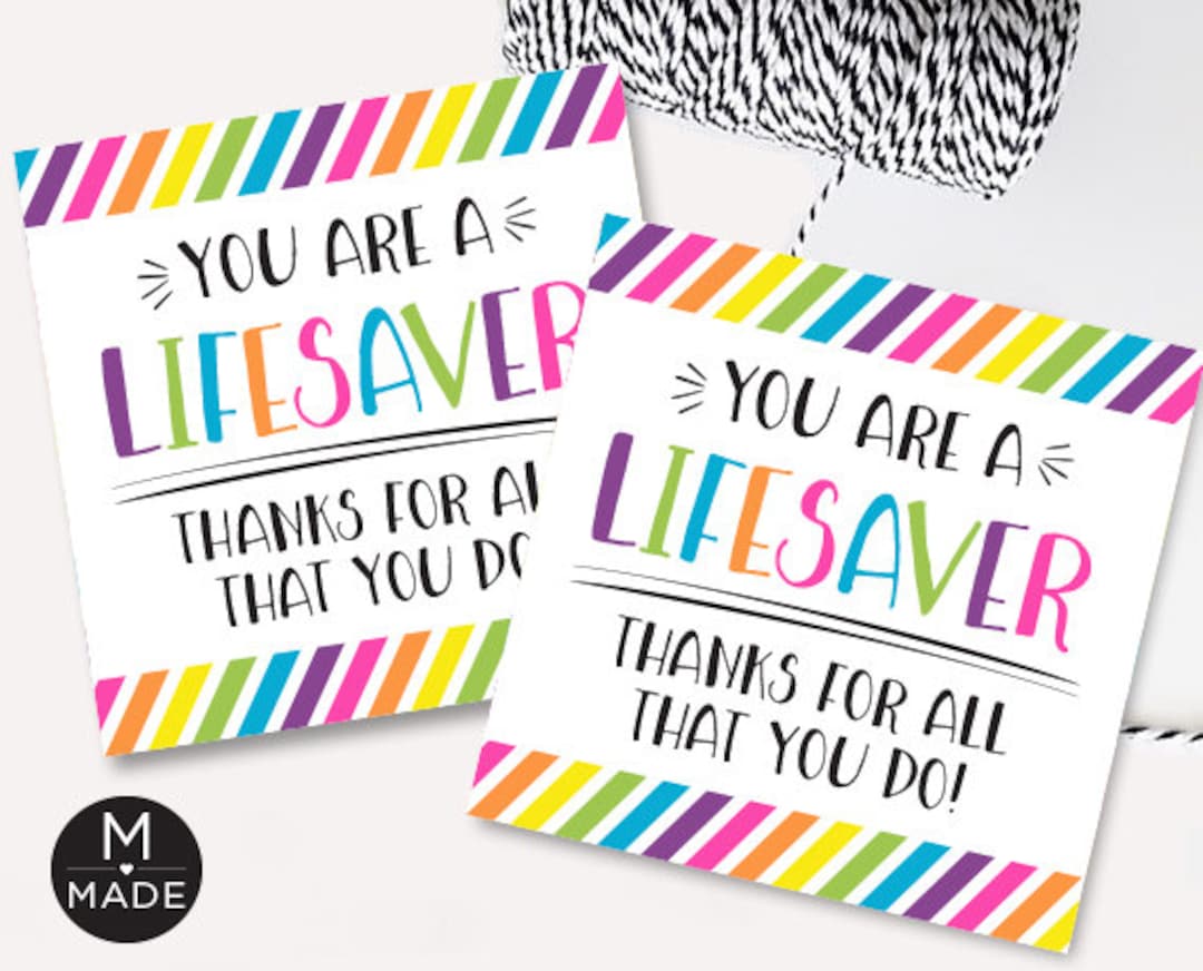 You're A Lifesaver Tags, Lifesaver Favor Tags Printable, Neighbor ...