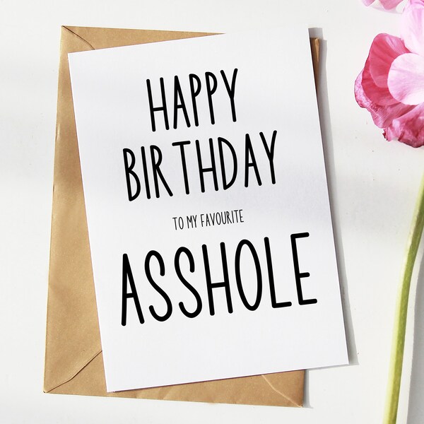 Happy Birthday Asshole Etsy