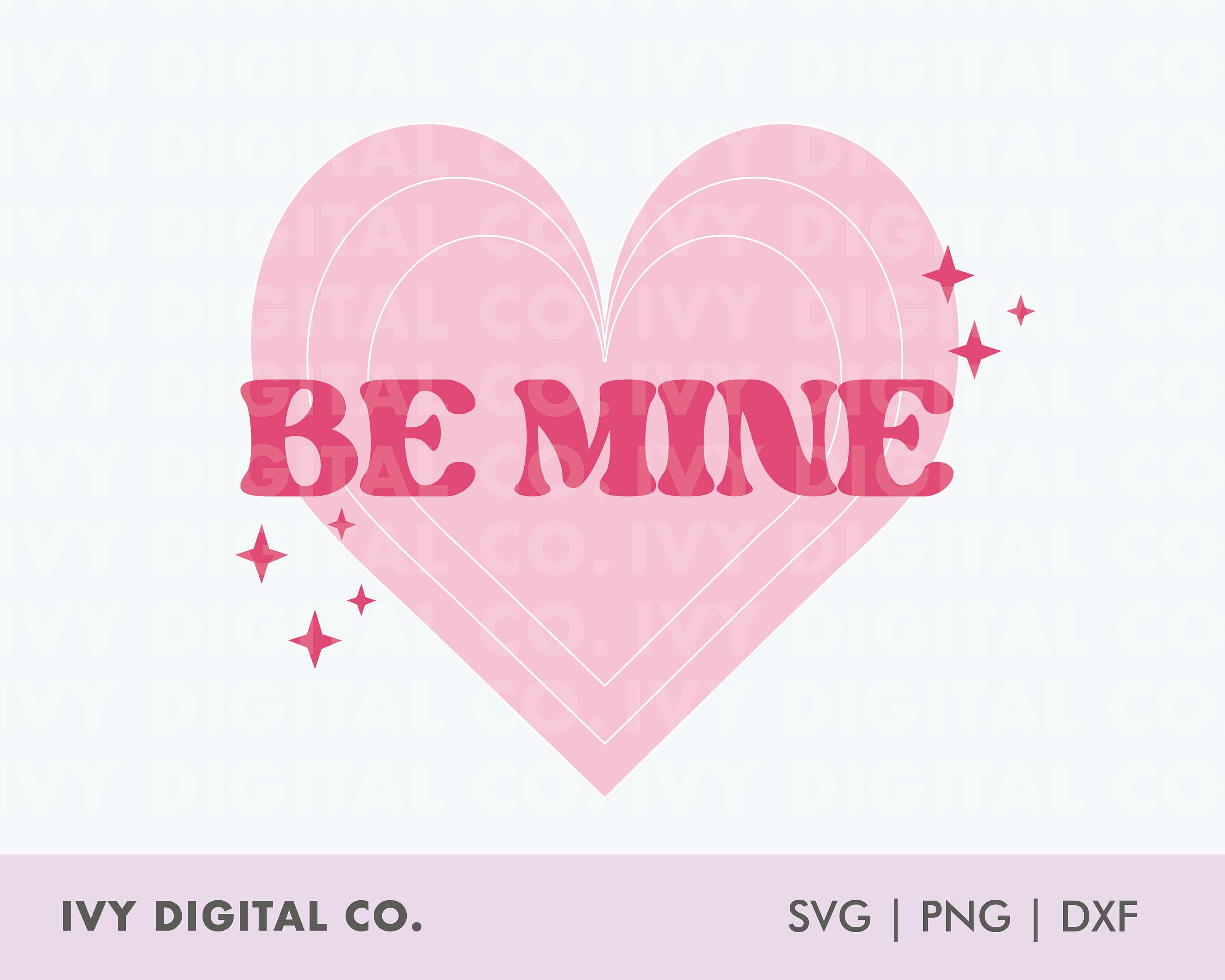BE MINE Heart Svg, Png, Dxf Trendy SVG Minimal Svg Valentines Day Svg ...