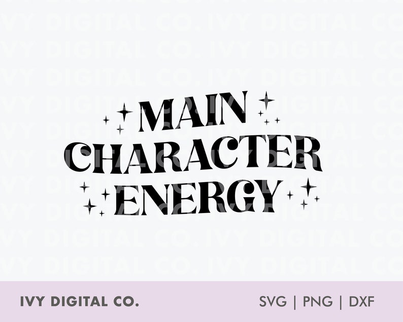 MAIN CHARACTER ENERGY Svg | Trendy Svg | Wavy Text Svg | Print on ...