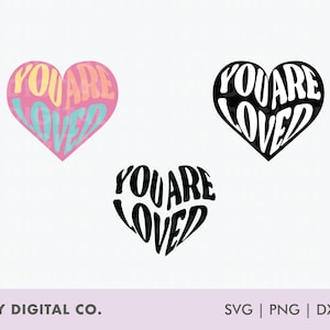 YOU ARE LOVED Svg | Trendy Svg | Warp Text Svg | Affirmation Svg Png ...
