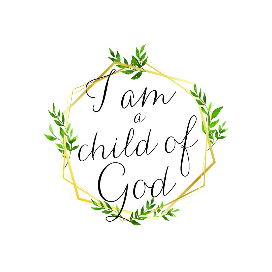 Square I Am A Child of God Bible Verse Print, Scripture Art Print ...
