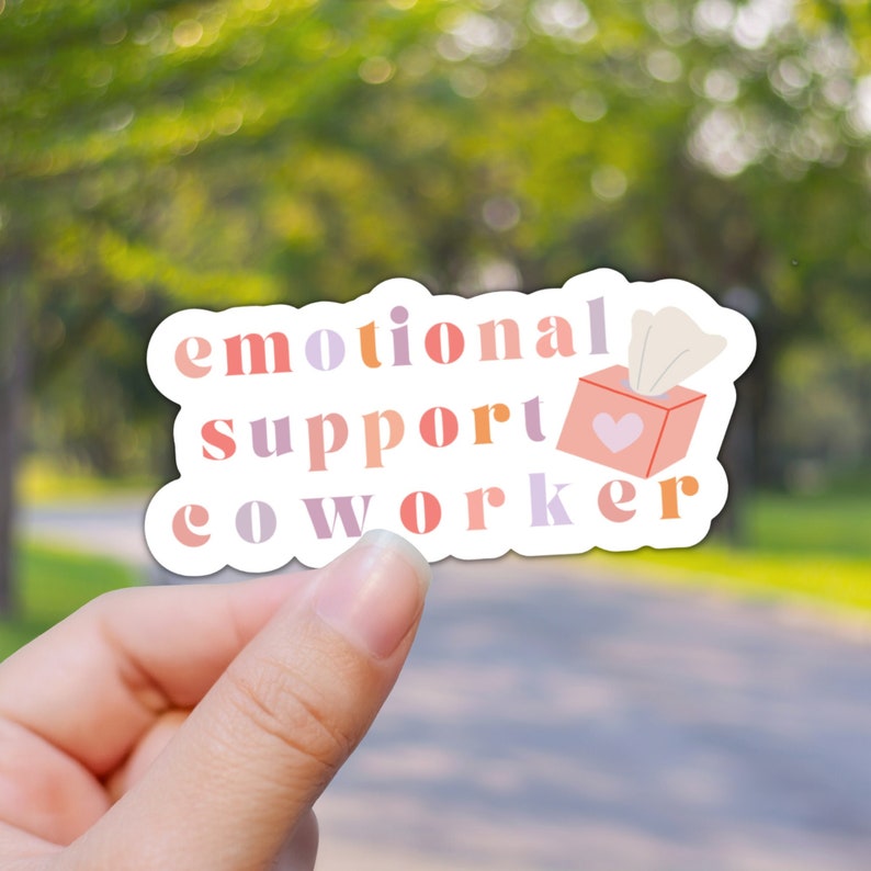 Emotional Support Coworker Sticker Office Coworker Sticker - Etsy