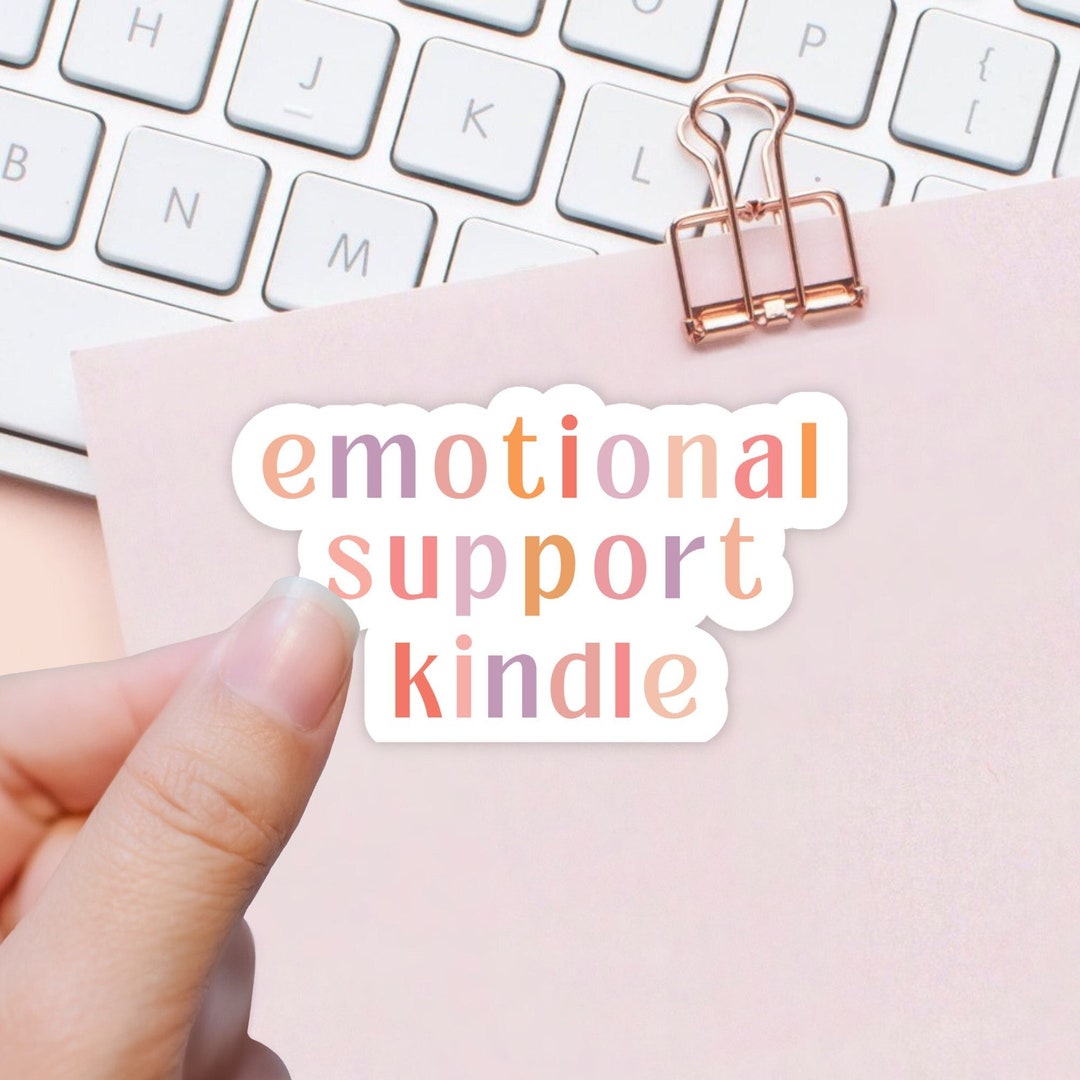 Emotional Support Kindle Sticker Bookish Sticker Booktok - Etsy