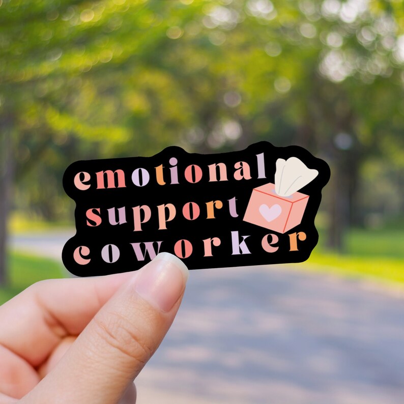 Emotional Support Coworker Sticker Office Coworker Sticker - Etsy