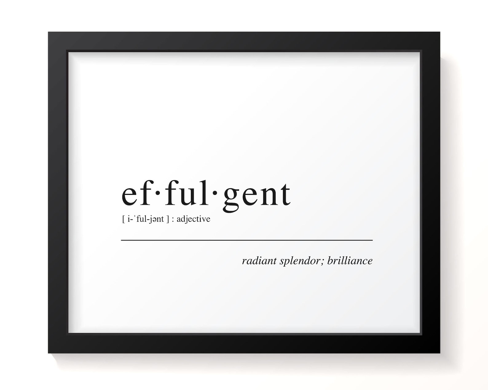Effulgent Definition Dictionary Wall Art Typography Design | Etsy
