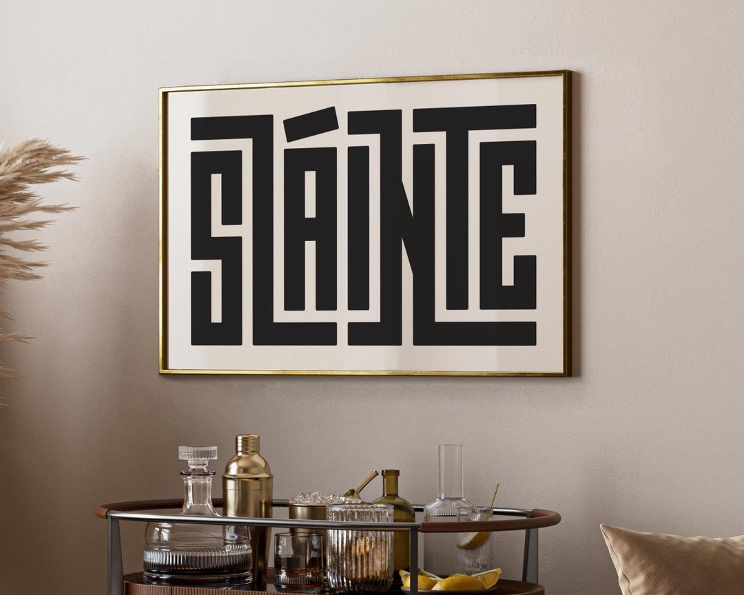 Slàinte Print - Irish / Scottish Toast - Slàinte Typography Design ...