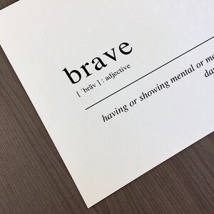 Brave Definition - Dictionary Definition Print, Inspirational ...