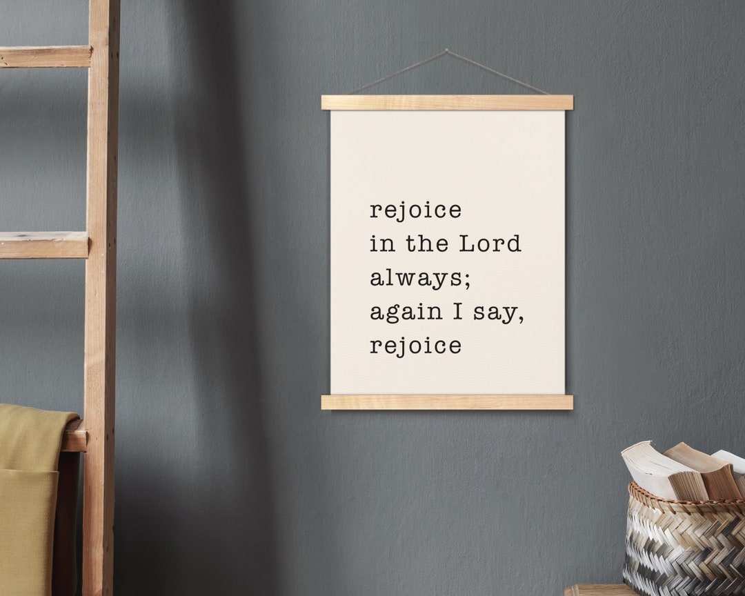 Rejoice in the Lord Always - Philippians 4:4 Hanging Canvas - Bible ...