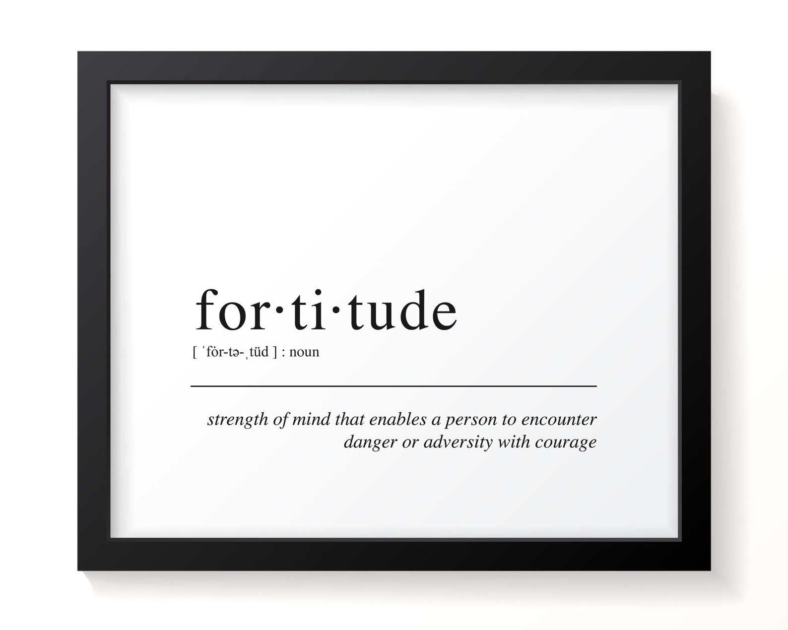 Fortitude - Dictionary Print, Encouraging and Inspirational Print ...
