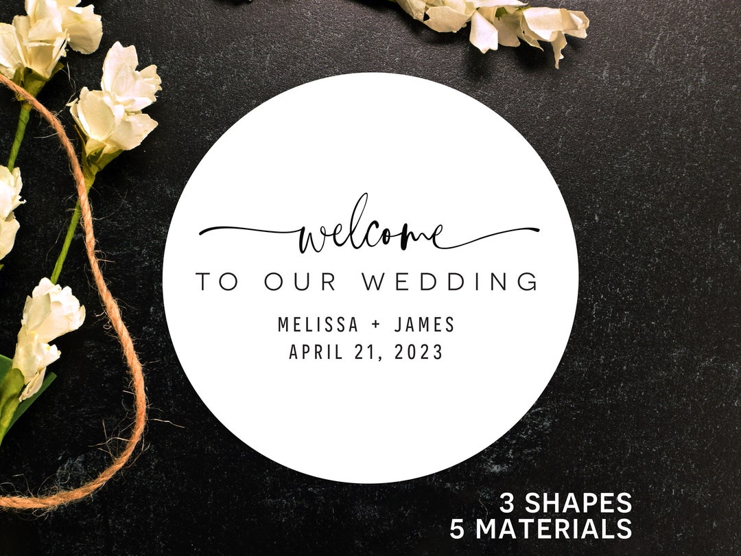 Welcome to Our Wedding! - Sticker Label for Favors, Custom Personalized ...