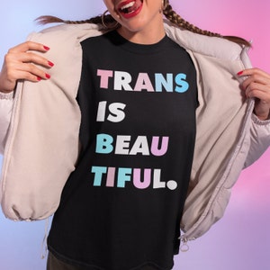 TRANS is BEAUTIFUL | Trans Power Transgender Trans is Real Riot Pride ...