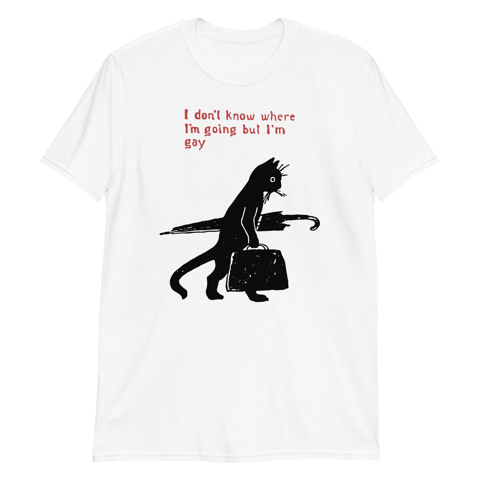 I Dont Know Where Im Going but Im Gay Cat Vintage Tribute - Etsy