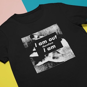 I Am Out Therefore I Am | Queer Poster Vintage Remix Retro Gay Lgbtq ...